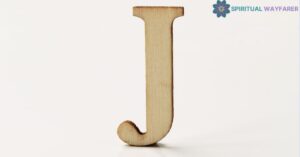 Unlocking the Mysteries: The Spiritual Significance of the Letter 'J'