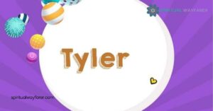 Tyler Spiritual Meaning of the Name: Discover Its Powerful Significance
